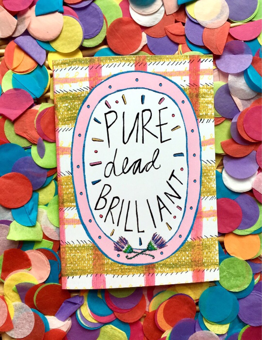 Pure Dead Brilliant Greetings Card, Scottish Humour Slang Typography ...