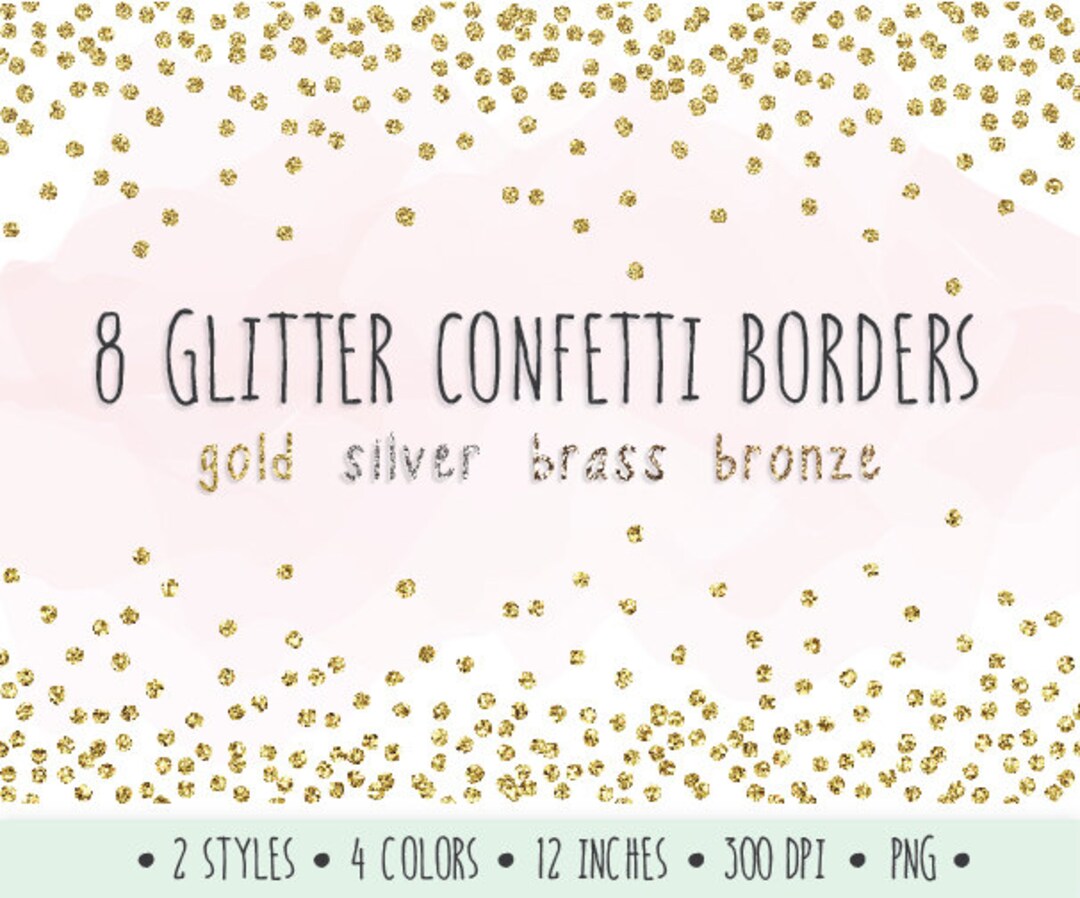 Glitter Confetti Borders Clip Art. Gold Glitter Frames. Gold, Silver ...