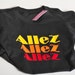 Allez Allez Allez Perfect Tour De France Cycling T-shirt Custom Print ...