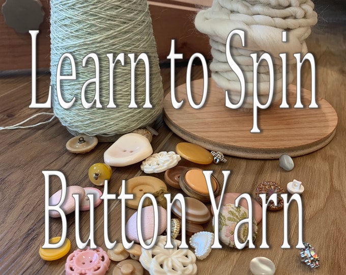 Button Yarn Tutorial/ How to Spin Button Yarn/ How to Video/ Button ...