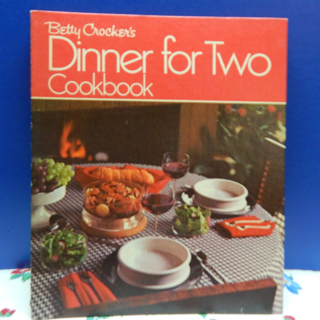 Vintage Cookbook Betty Crocker Dinner for Two 1974 4th - Etsy