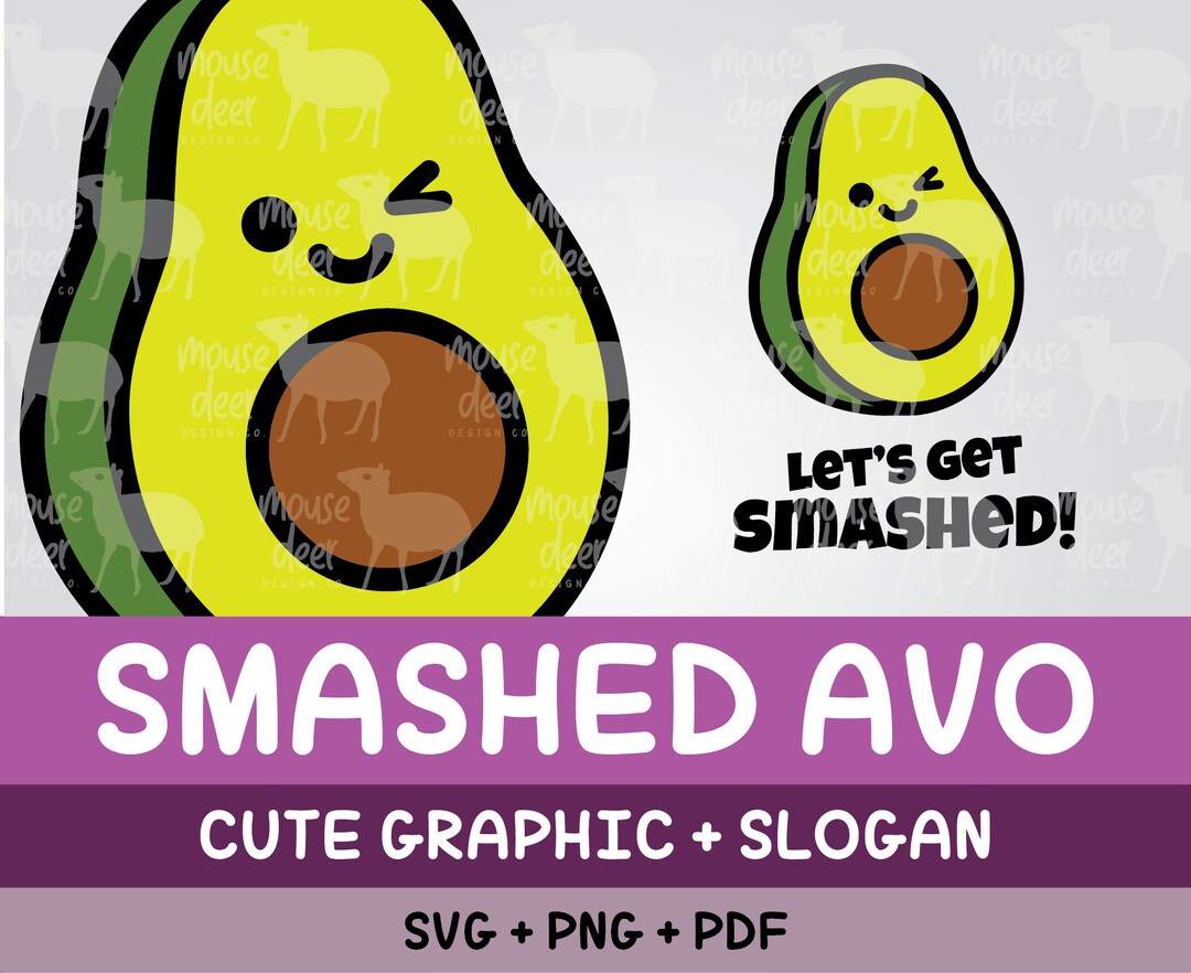 Smashed Avo - Cricut SVG - Silhouette File - Cricut Files - Silhouette ...