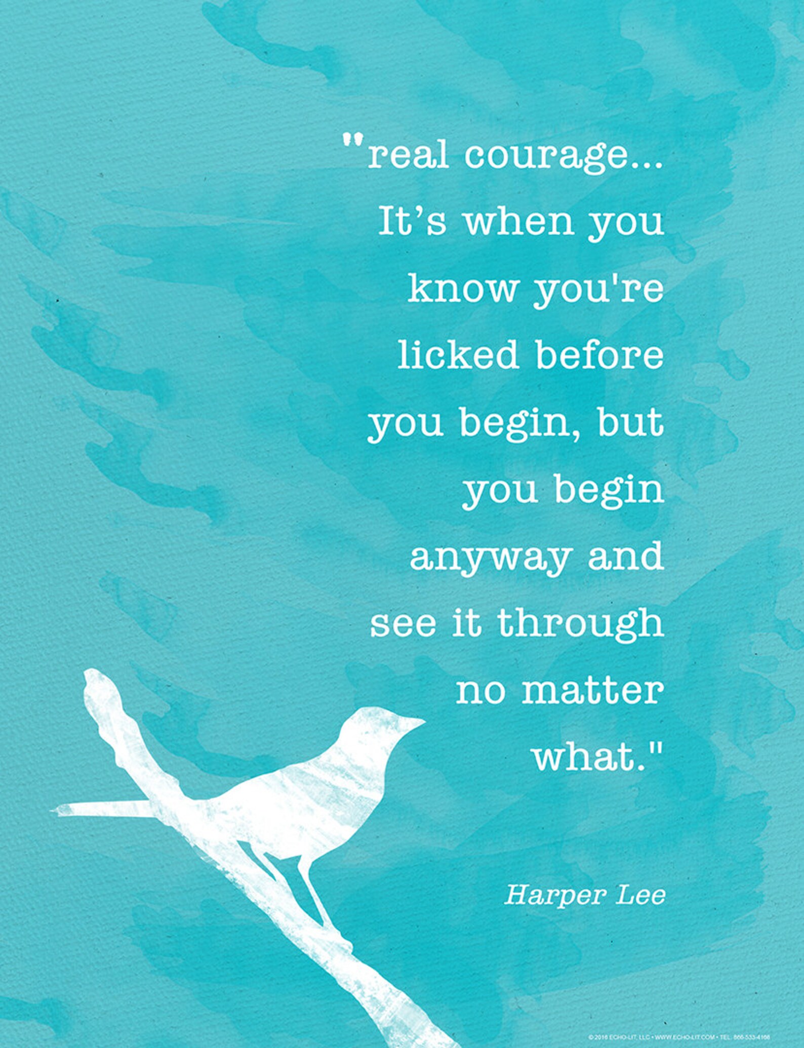 To Kill a Mockingbird Real Courage Harper Lee Quote Poster. Fine Art ...