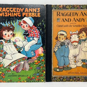 3 Raggedy Ann & Andy Books, Camel Wrinkled Knees, Wishing Pebble, Fat ...