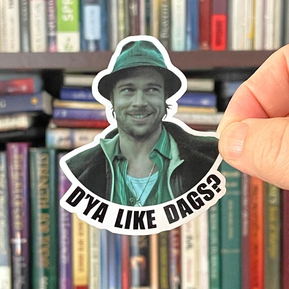 Bumper Stickers Paper SNATCH sticker D'ya Like Dags etna.com.pe