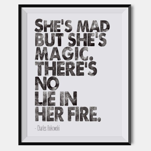 She's Mad but She's Magic Charles Bukowski Quote - Etsy