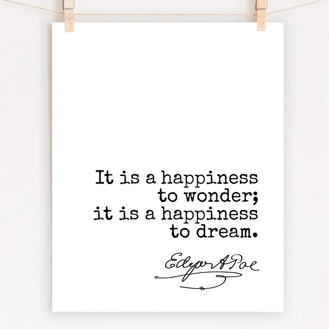 Edgar Allan Poe Quote Print / Literary Wall Art / Inspirational Quote ...