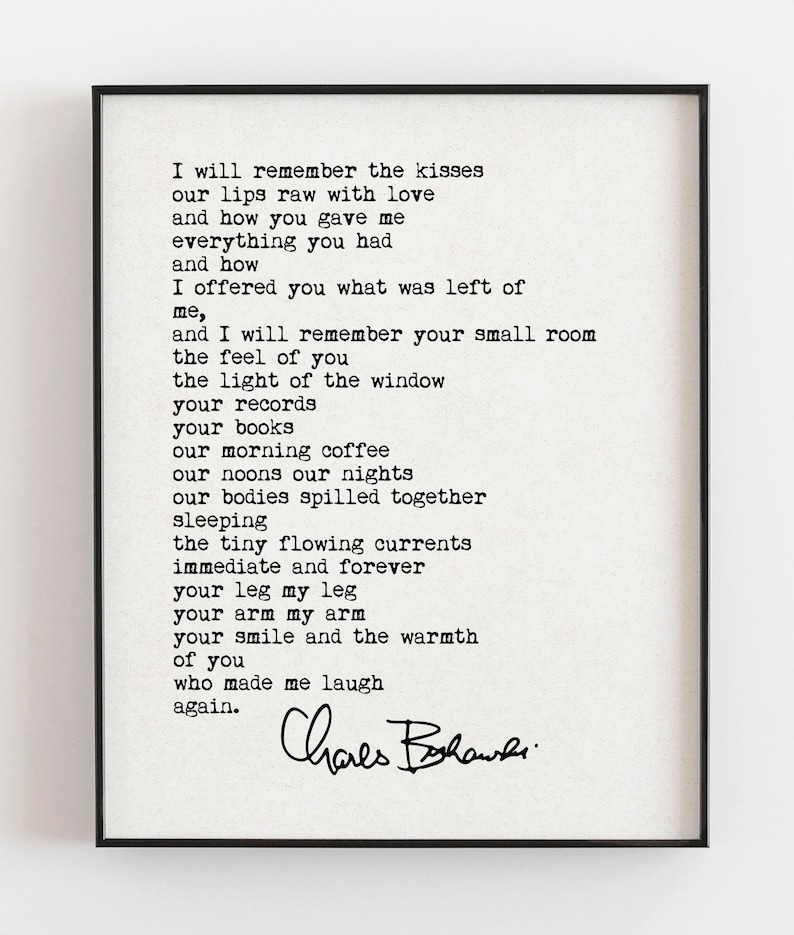 Charles Bukowski Quote Print Love Poem Romantic Wall Art Etsy