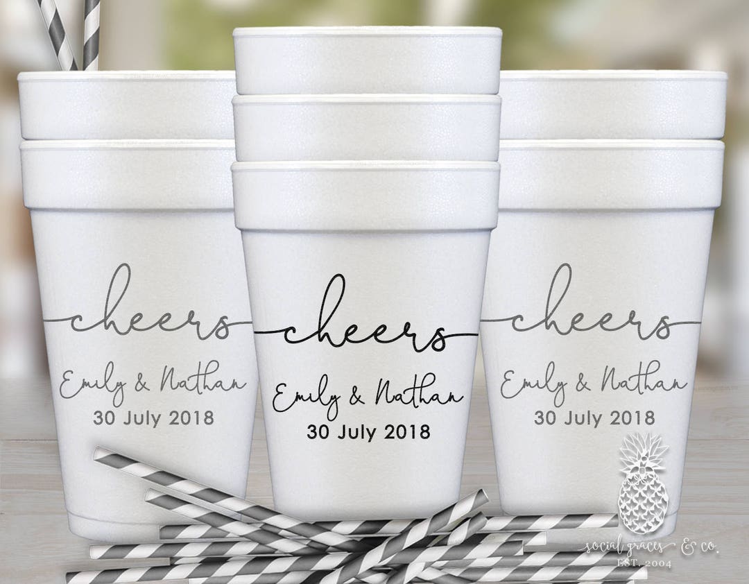 Personalized Cups | Wedding Cheers | Customizable Styrofoam Cups ...