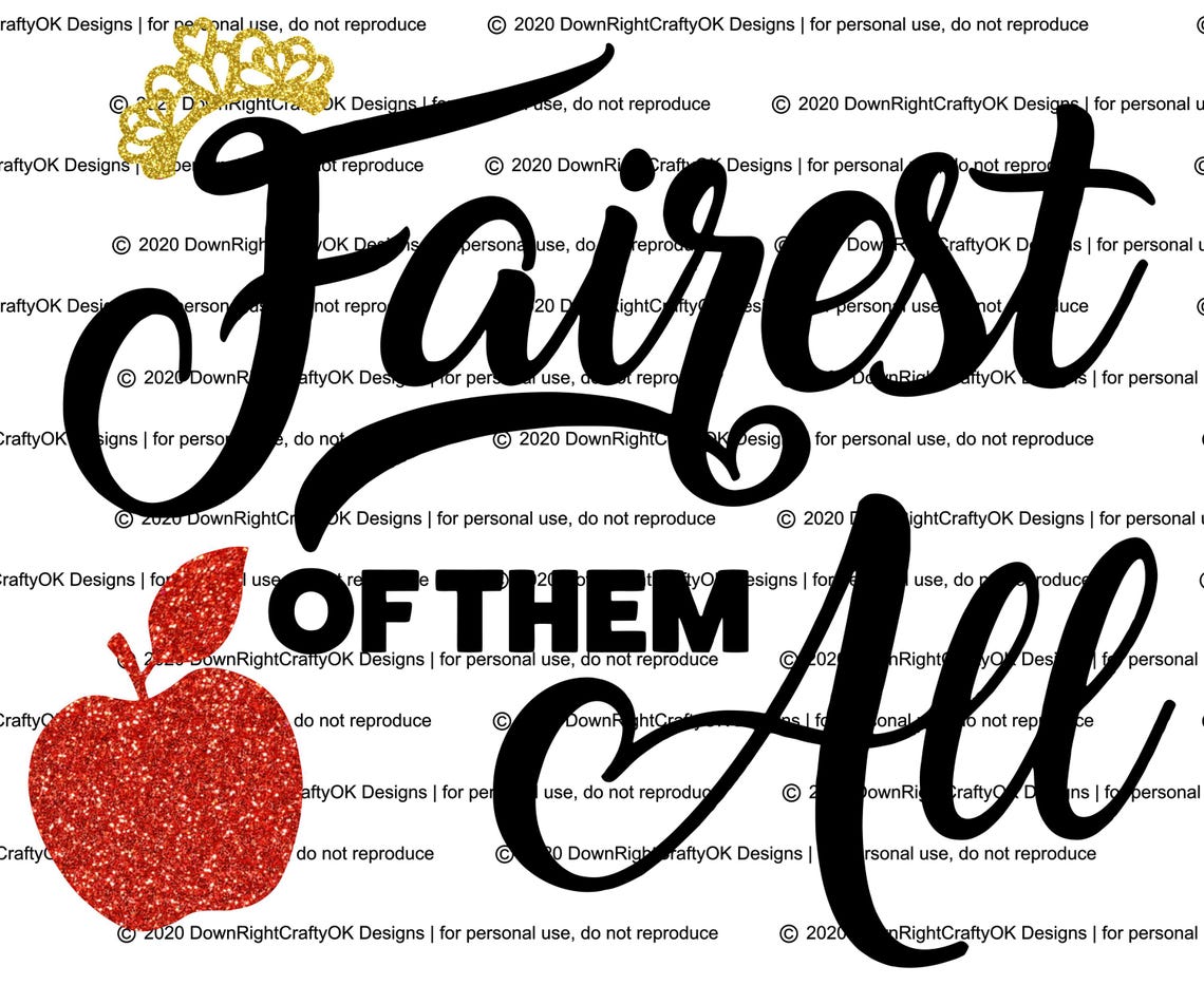 Fairest of Them All Svg - Snow White Svg - Princess Svg - Fairest Svg ...