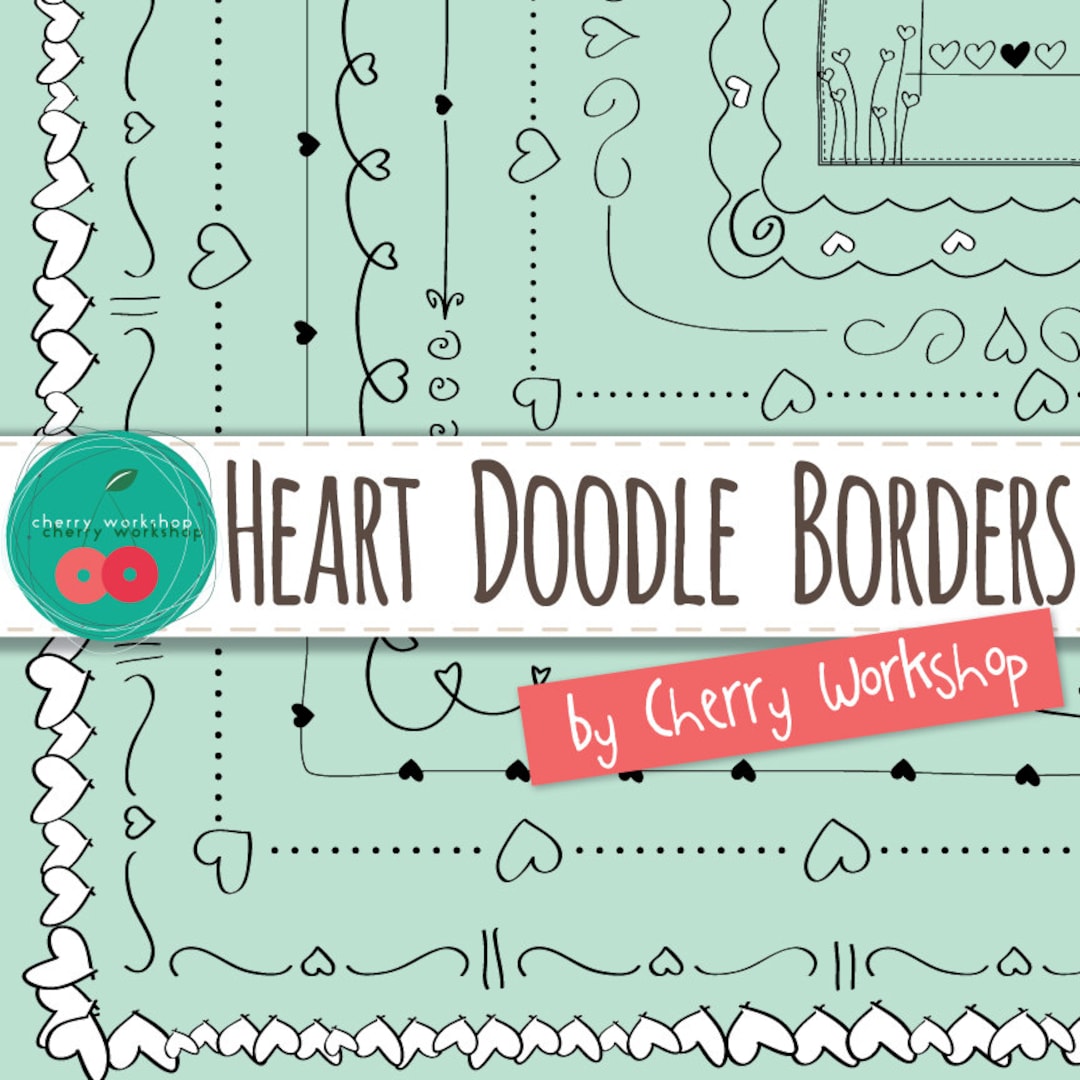 Doodle Borders hearts Doodle Borders Perfect for Scrapbook, Invitations ...