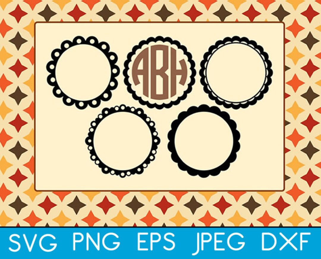 5 Scalloped Circles Monogram Frames Instant Digital Download SVG Cut ...