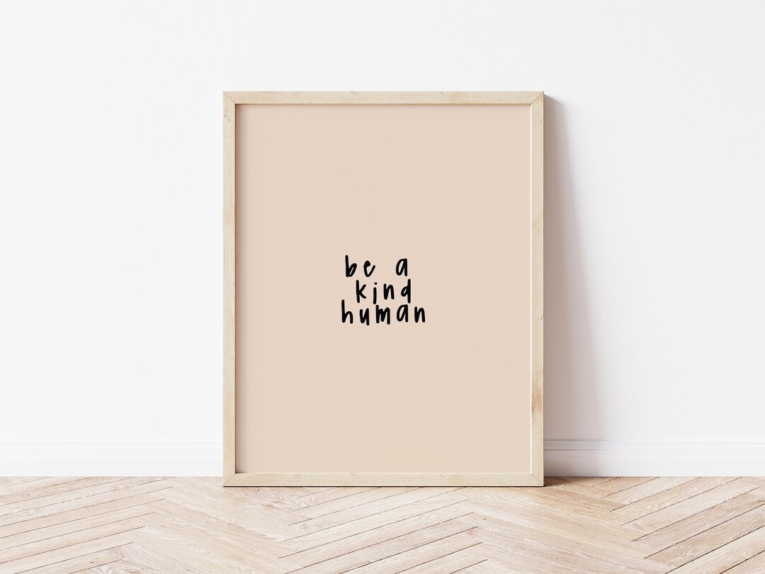 Be Kind Print - Kindness Print - Life Quote - Office Art - Wall Art ...