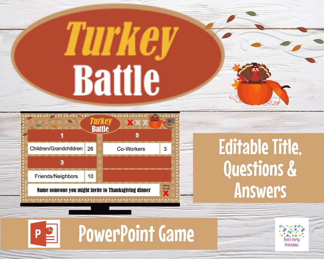 Turkey Battle Game 2, Editable Powerpoint, Thanksgiving Party Game ...