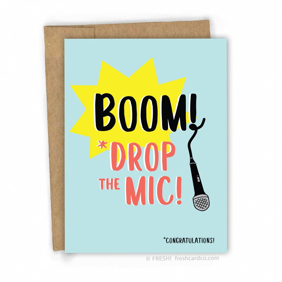 Funny Graduation Card Graduation Congratulations Card Mic Drop by Fresh ...