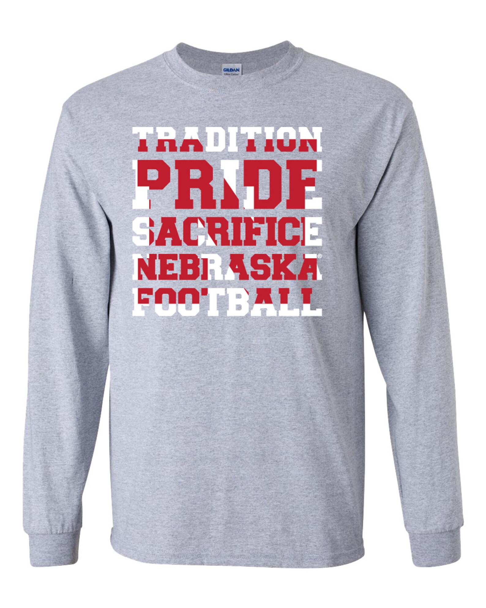 Nebraska Football Tradition Pride Sacrifice Tee Shirt Long Sleeve ...