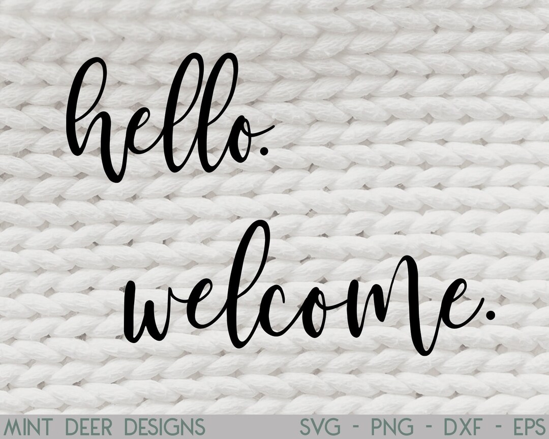 Hello SVG | Welcome SVG | Hello Sign | Welcome Sign | Front Door Decal ...
