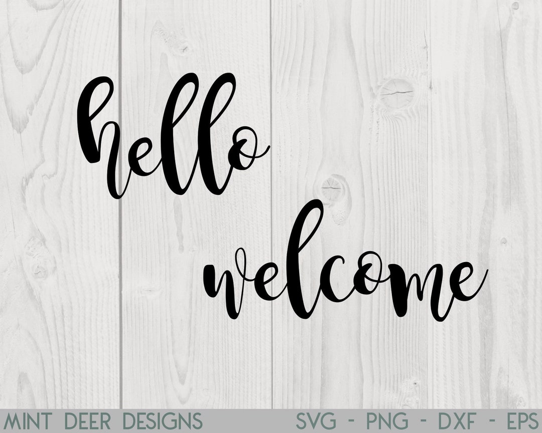 Hello SVG | Welcome SVG | Hello Sign | Welcome Sign | Front Door Decal ...