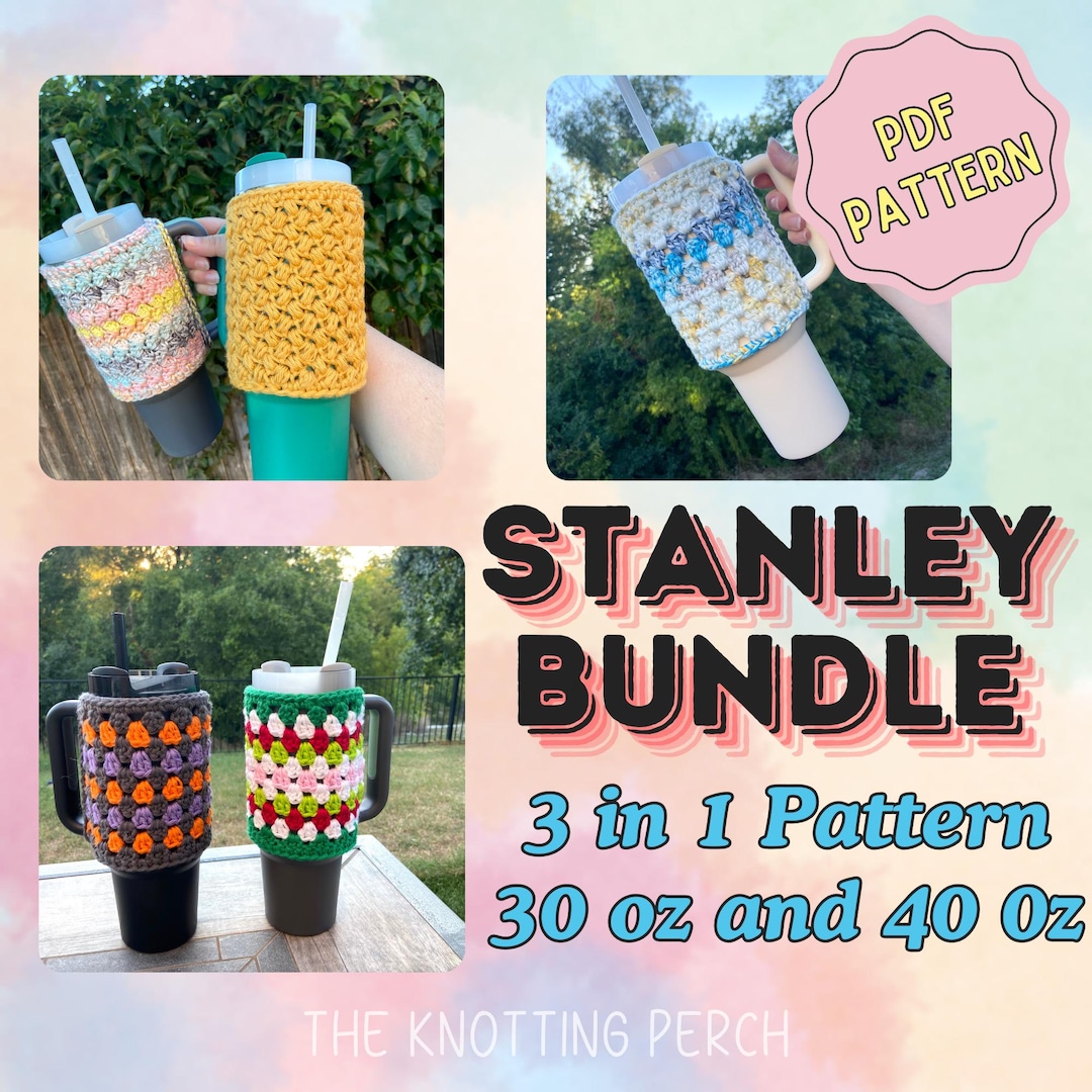 Stanley Cover Crochet Pattern, 3 in 1 Bundle , 30 Oz and 40 Oz, Digital ...