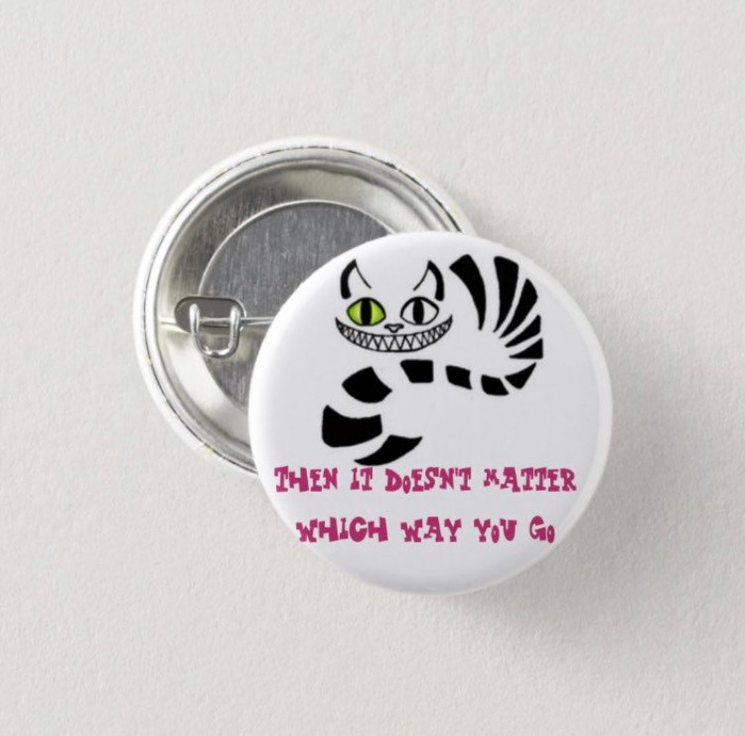 Alice in Wonderland Pin Cheshire Cat Button Crazy Cat - Etsy