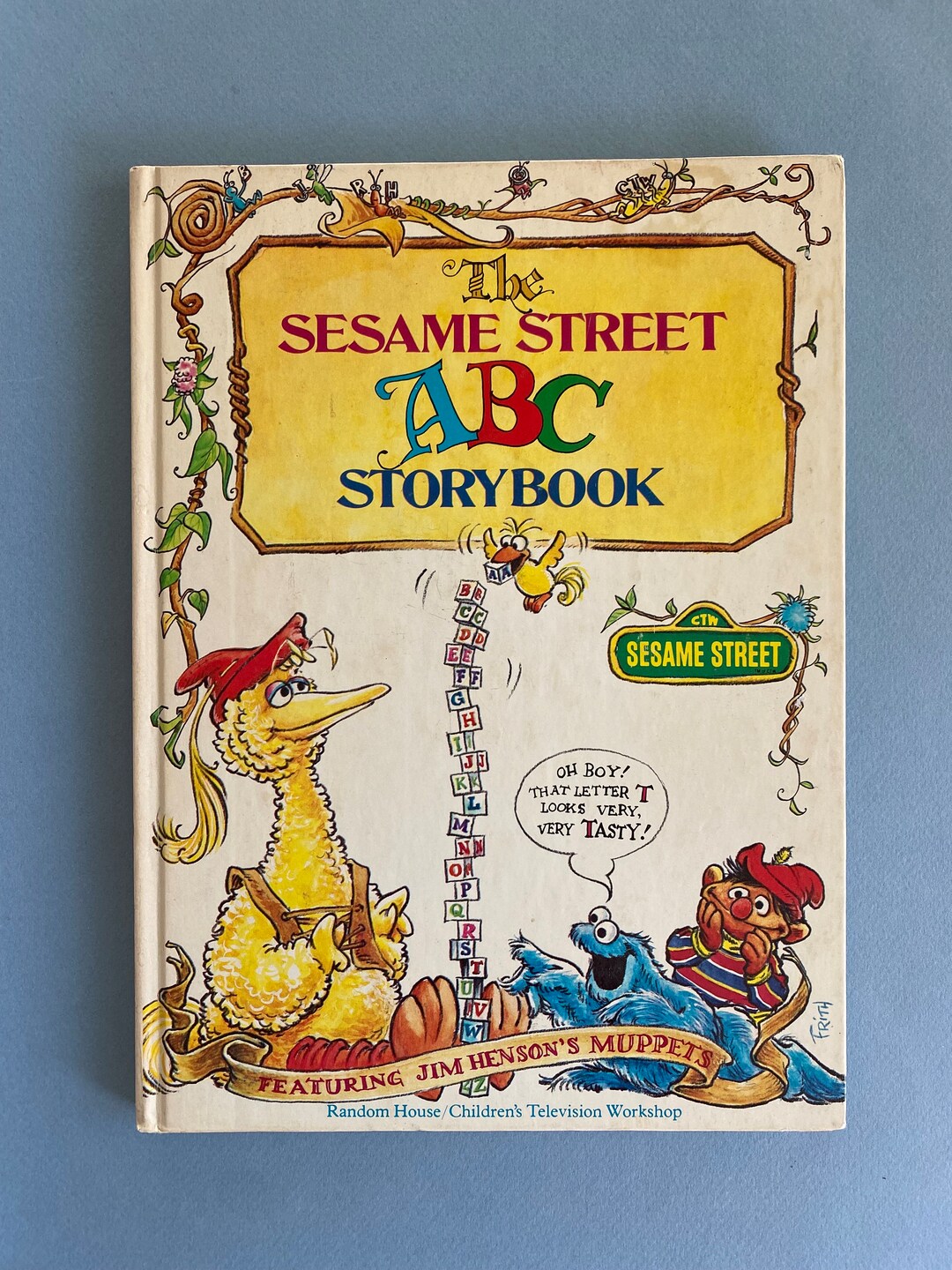 The Sesame Street ABC Storybook the Sesame Street Muppets Present a ...