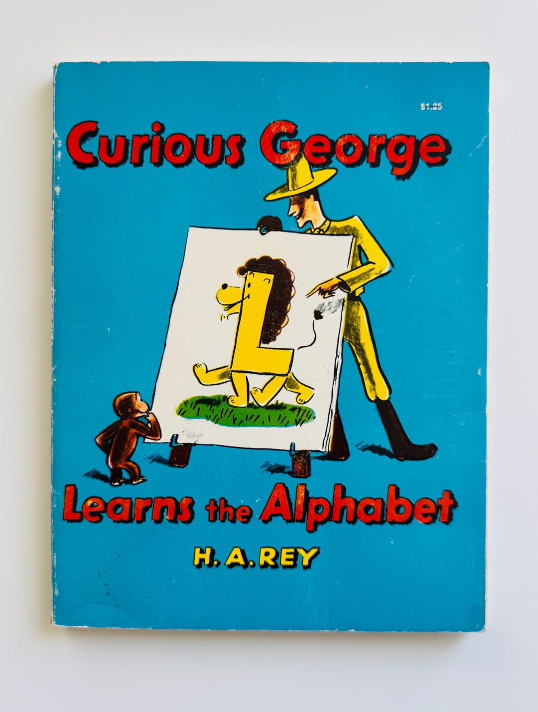 Curious George Learns the Alphabet by H. A. Rey, George Learns His ...