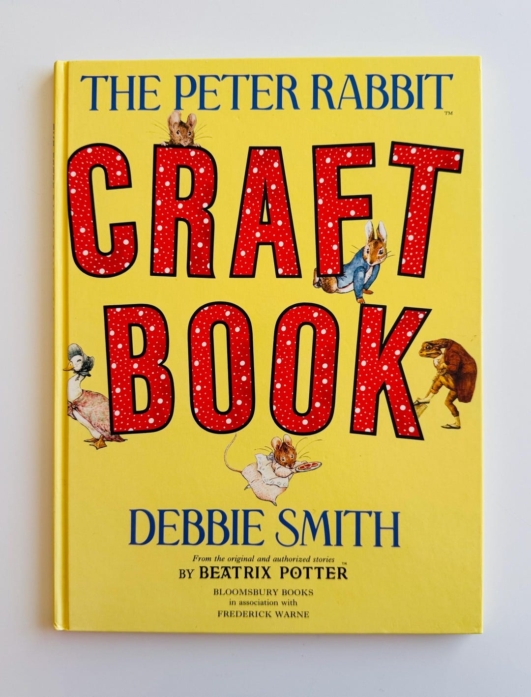 The Peter Rabbit Craft Book by Debbie Smith, From the Original and ...