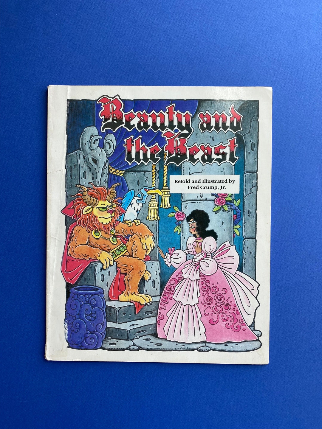 Beauty and the Beast Retold and Illustrated by Fred Crump, Jr., African ...