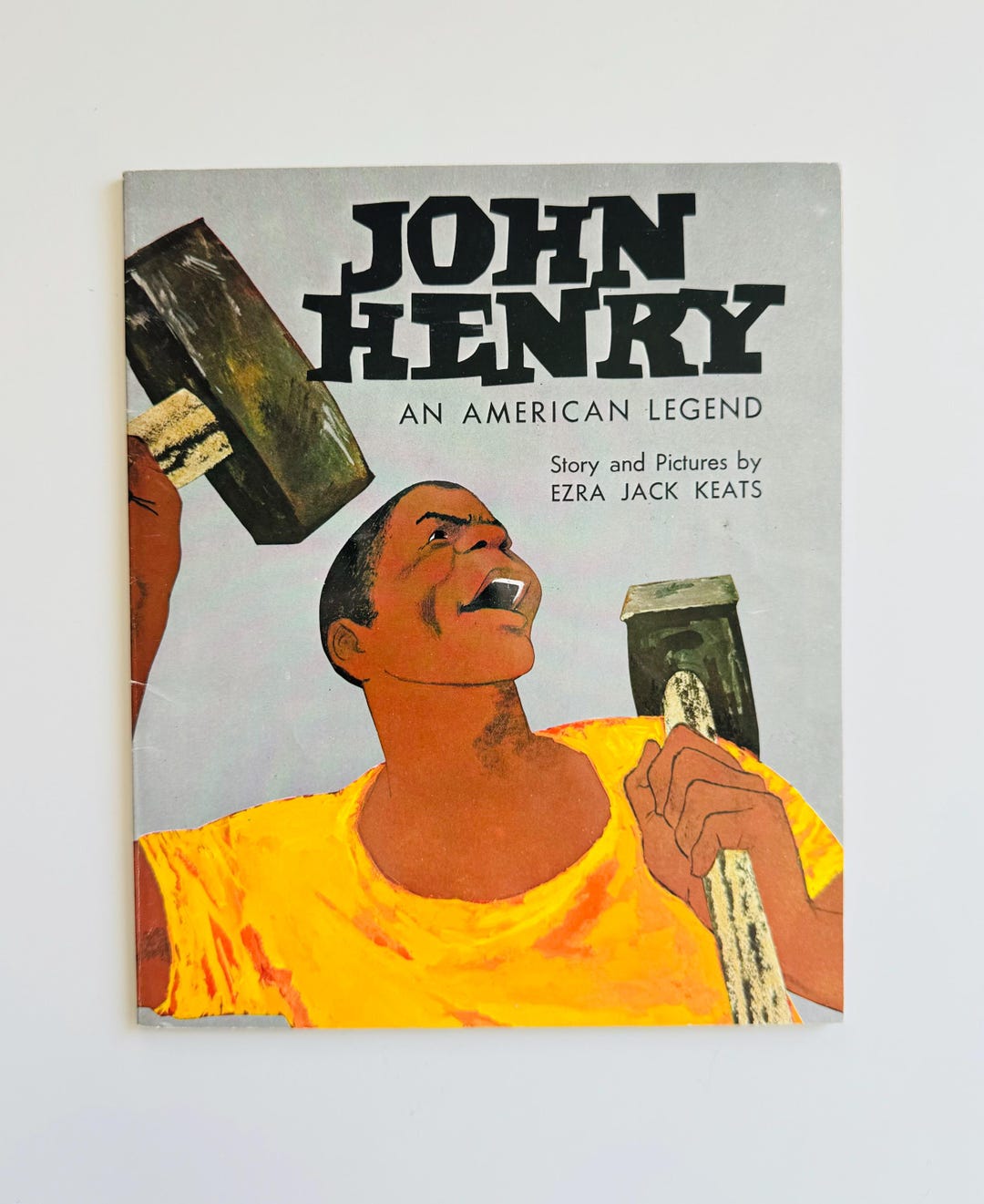 John Henry: an American Legend ~ Story and Pictures by Ezra Jack Keats ...