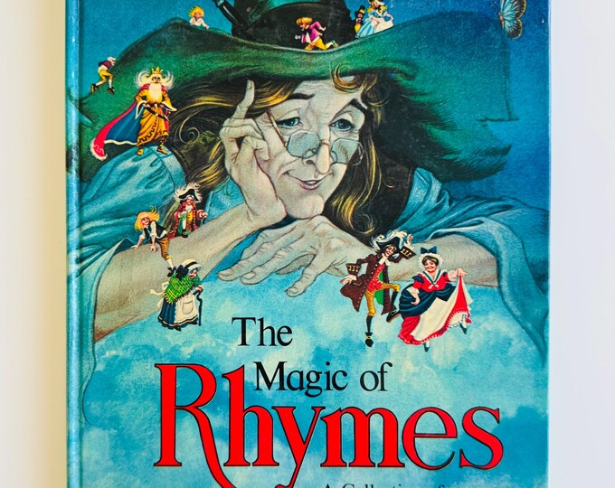 The Magic of Rhymes, A Collection of Nursery Rhymes Illustrated by Eric ...