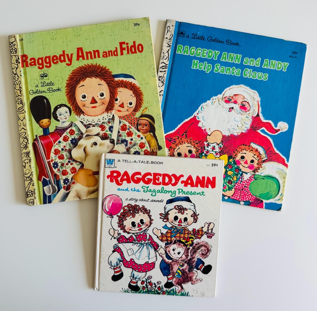 3 Raggedy Ann Books, Raggedy Ann & Fido, Raggedy Ann and the Tagalong ...