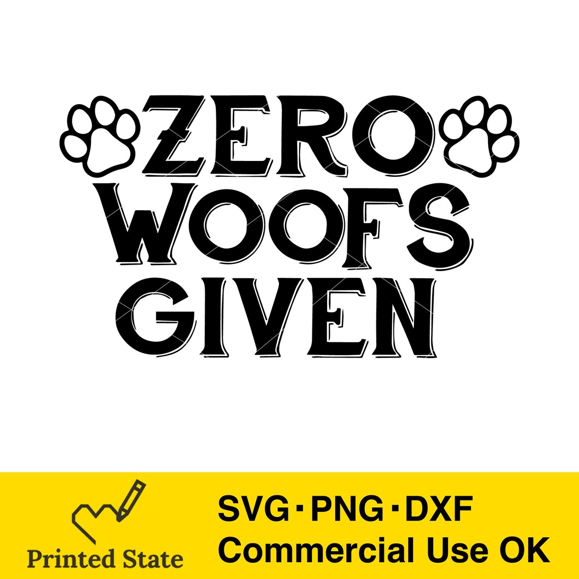 Zero Woofs Given Svg, Zero Woofs Svg, Dog Lover Svg, Funny Dog Lover ...