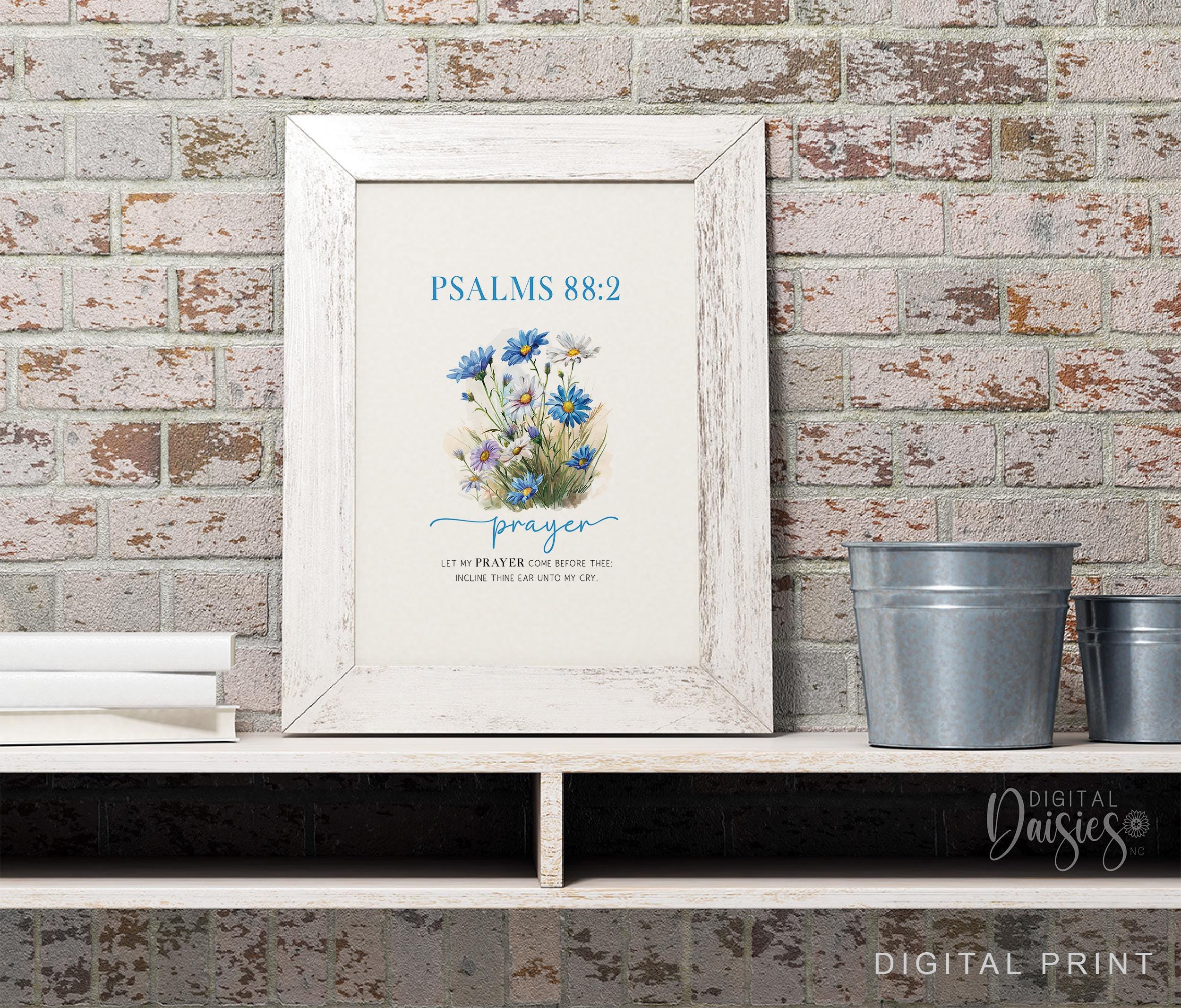 Psalm 88:2 Wildflower Bible Verse Wall Art, PRAYER Scripture Print ...
