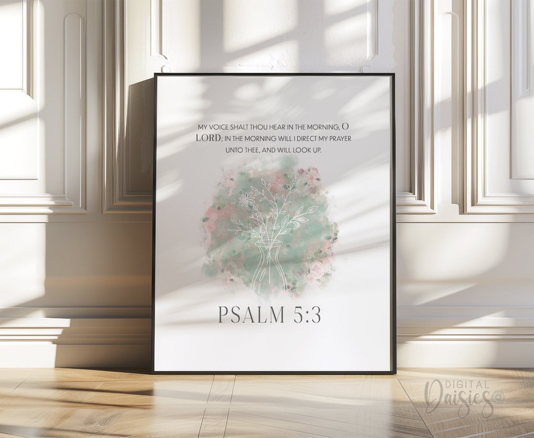 Psalm 5:3 Bible Verse Printable Wall Art, Instant Download DIGITAL PNG ...