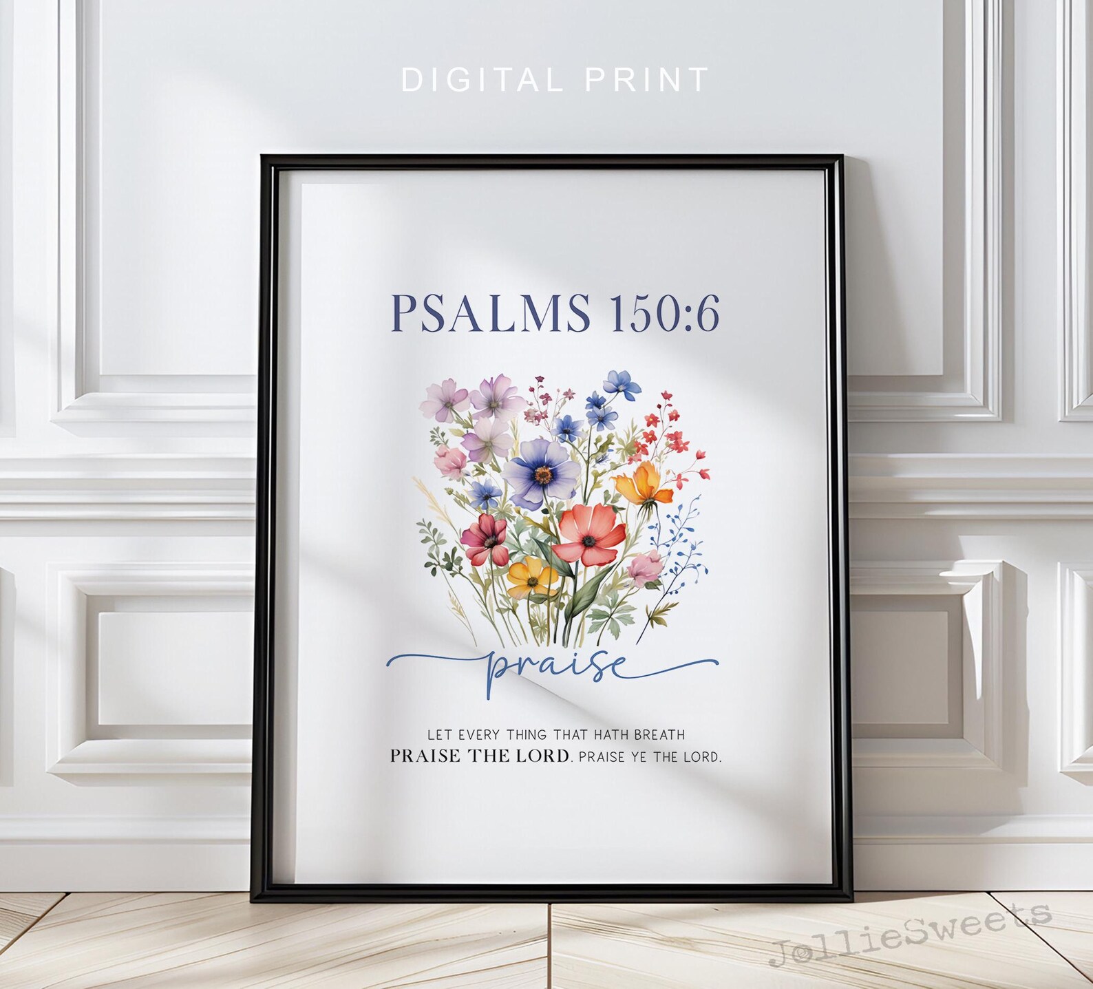 Psalms 150:6 Wildflower Bible Verse Wall Art, PRAISE Scripture Digital ...