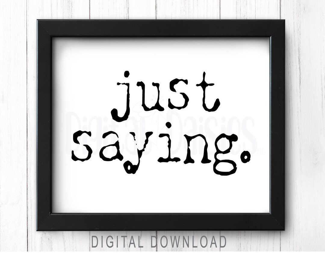 Distressed Typewriter Font Digital Graphic, Just Saying Instant ...