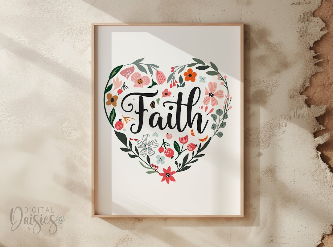 Faith Word Floral Heart Printable Wall Art, Faith Sublimation Svg ...