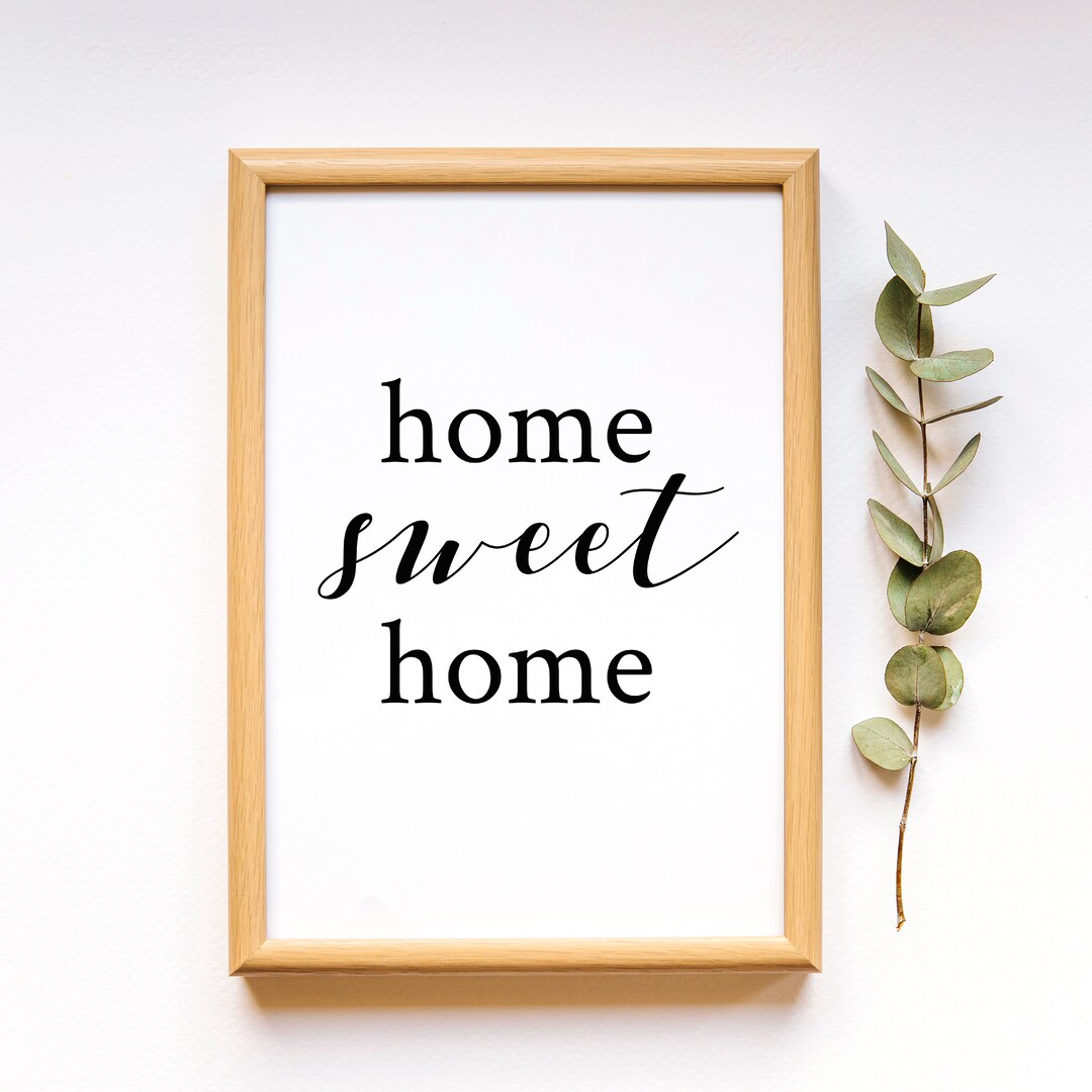 Home Sweet Home Printable, Home Sweet Home Sign, Farmhouse Printable ...