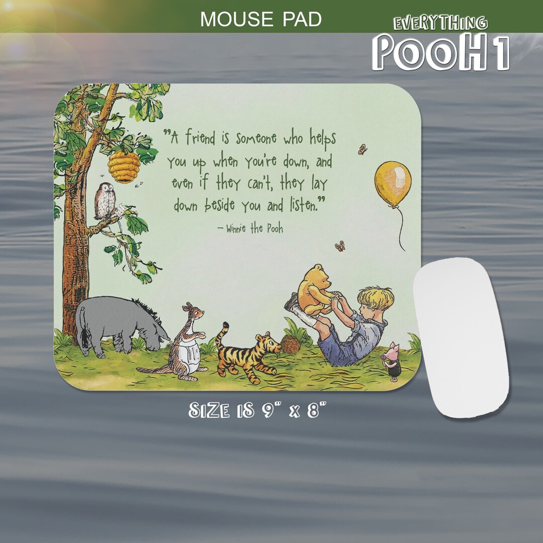 Winnie the Pooh MOUSE PAD Friends GREEN Pooh Quote ("a Friend Is ...