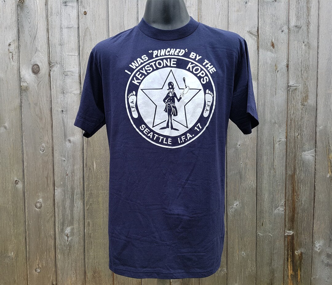 Vintage 80s I Was "pinched" by the KEYSTONE KOPS T-shirt Seattle I.F.A ...