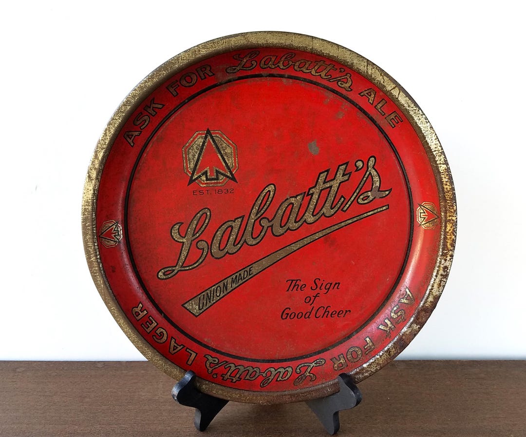 Vintage 1930s LABATT'S Beer Tin Litho Serving Tray - the Sign of Good ...