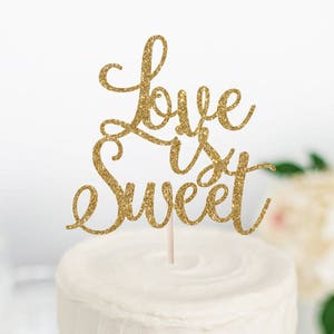 Love is Sweet Cake Topper - Wedding Cake Topper - Bridal Shower Cake ...