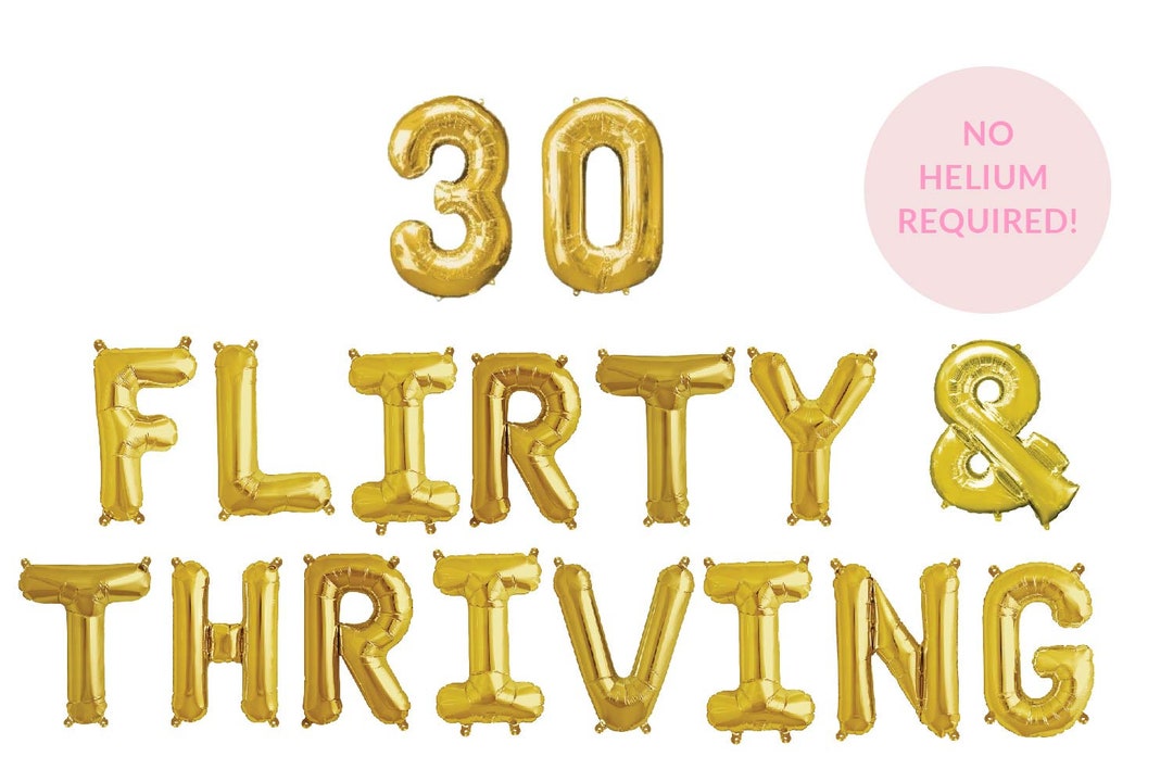 30, Flirty & Thriving Balloon Banner - 30th Birthday Balloon Banner ...