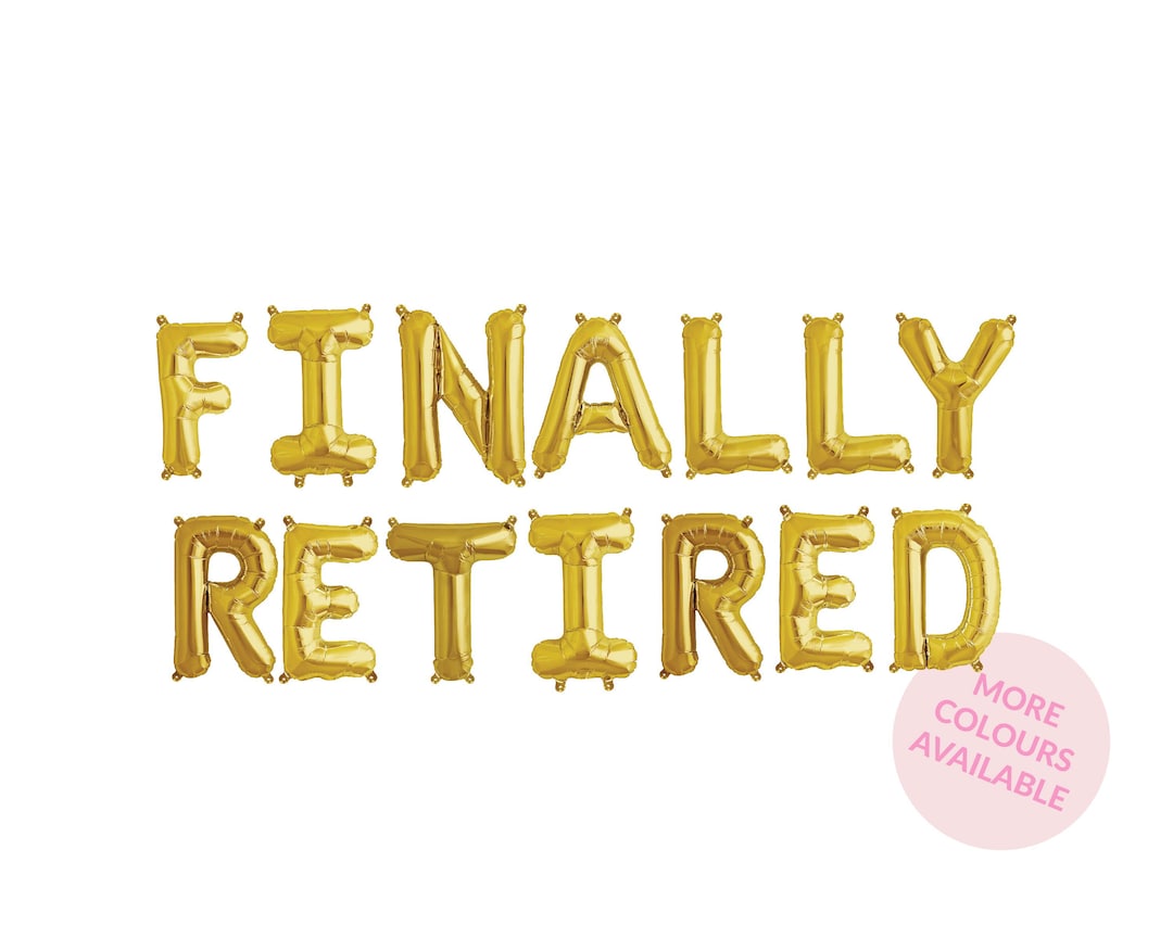 Finalmente retirado globo Banner - decoración de la fiesta de ...