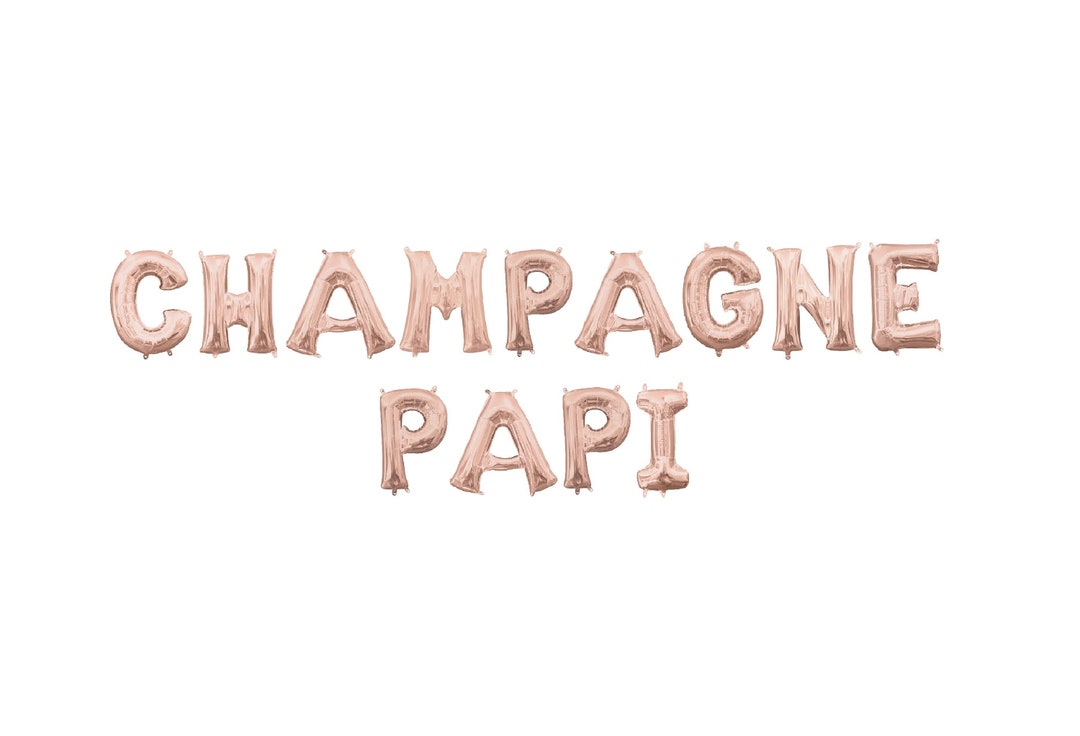 Champagne Papi Balloon Banner - Birthday Balloon Banner - Photo Wall ...