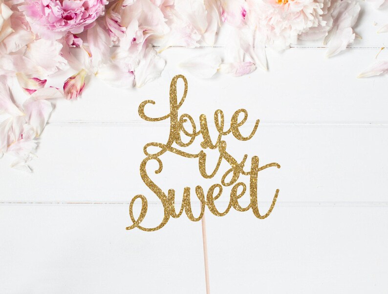 Love is Sweet Cake Topper Wedding Cake Topper Bridal | Etsy