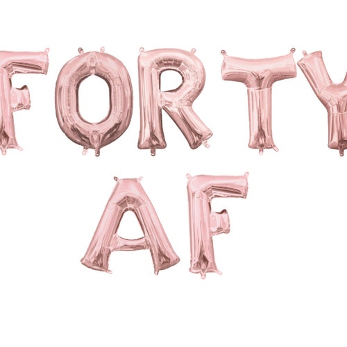 Forty AF Balloon Banner 40th Birthday Decor 40th Birthday | Etsy