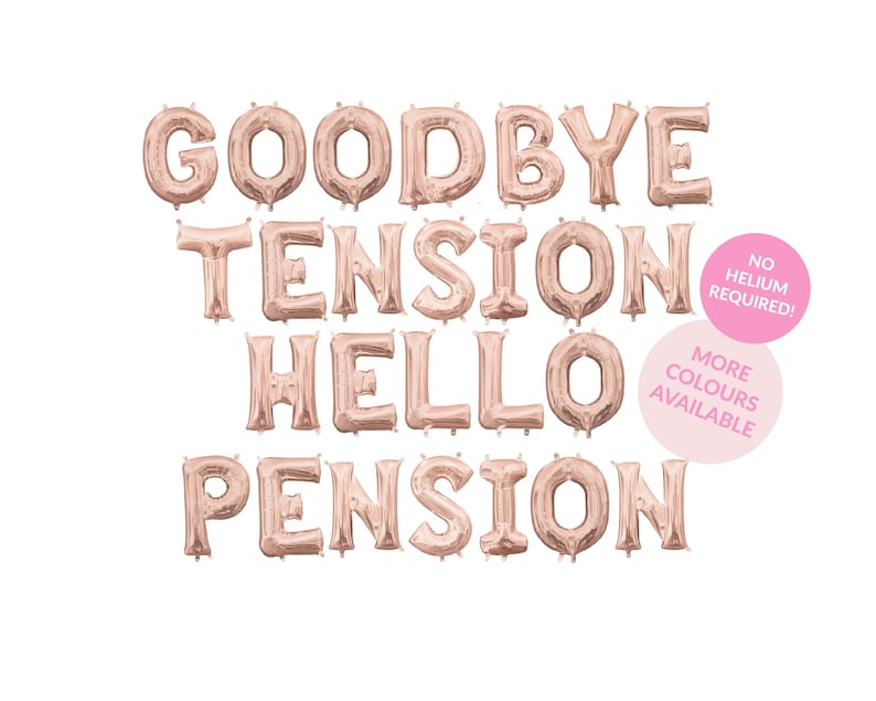 Goodbye Tension Hello Pension Balloon Banner Retirement - Etsy