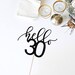 Hello 30 Cake Topper - 30th Birthday Cake Topper - Glitter Cake Topper ...