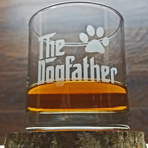 The Dogfather Whiskey Glass Custom Engraved Bourbon Glass - Etsy